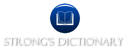 Strong's Dictionary | Official Authoritative Original Text Repository